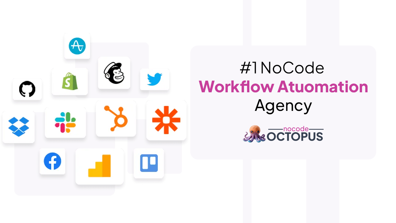 NoCode Octopus | #1 NoCode Workflow Automation Agency
